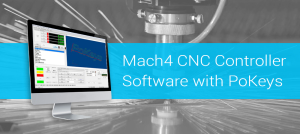 Mach4 CNC Controller Software with PoKeys - PoBlog™